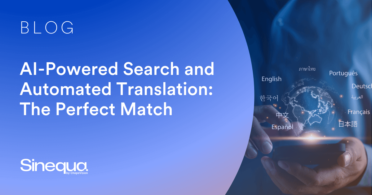 AI-Powered Search and Automated Translation: The Perfect Match