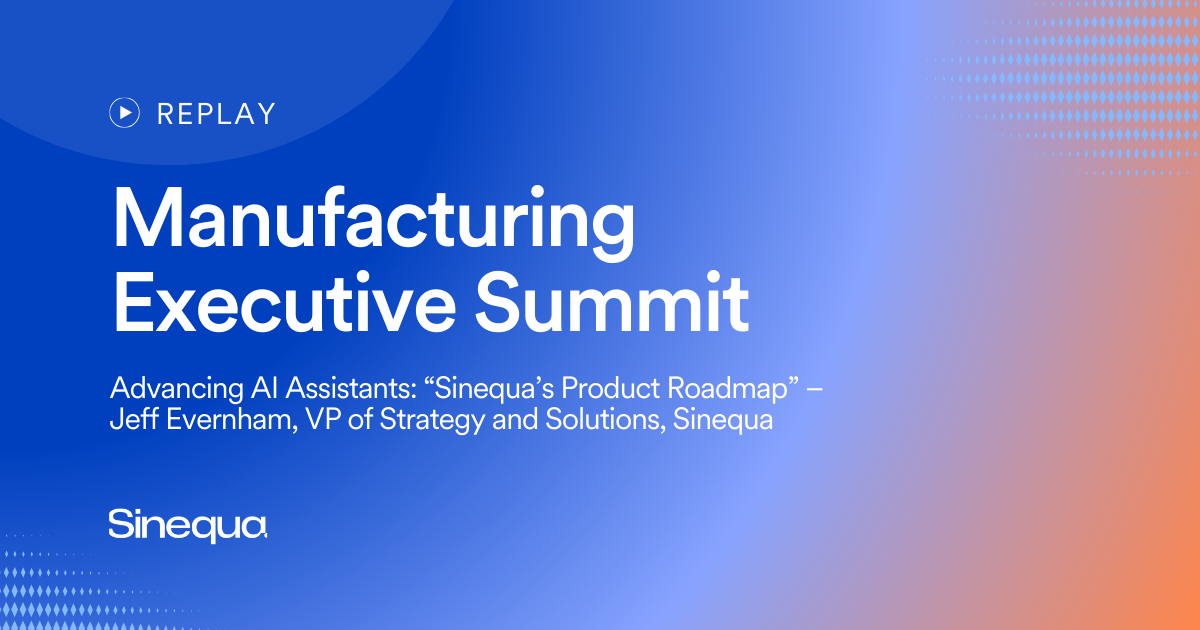 Manufacturing Executive Summit - Advancing AI Assistant